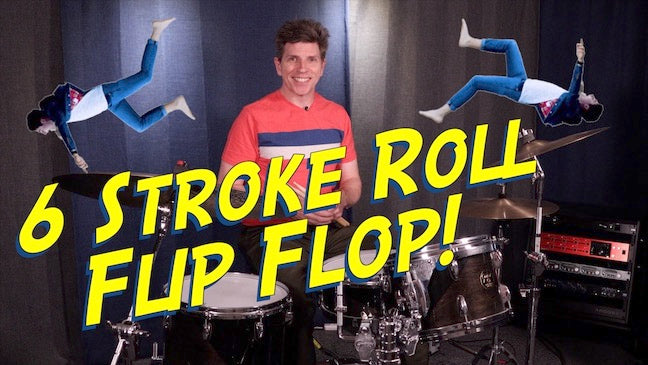 Six Stroke Roll Flip Flop - Advanced – Drum Highway